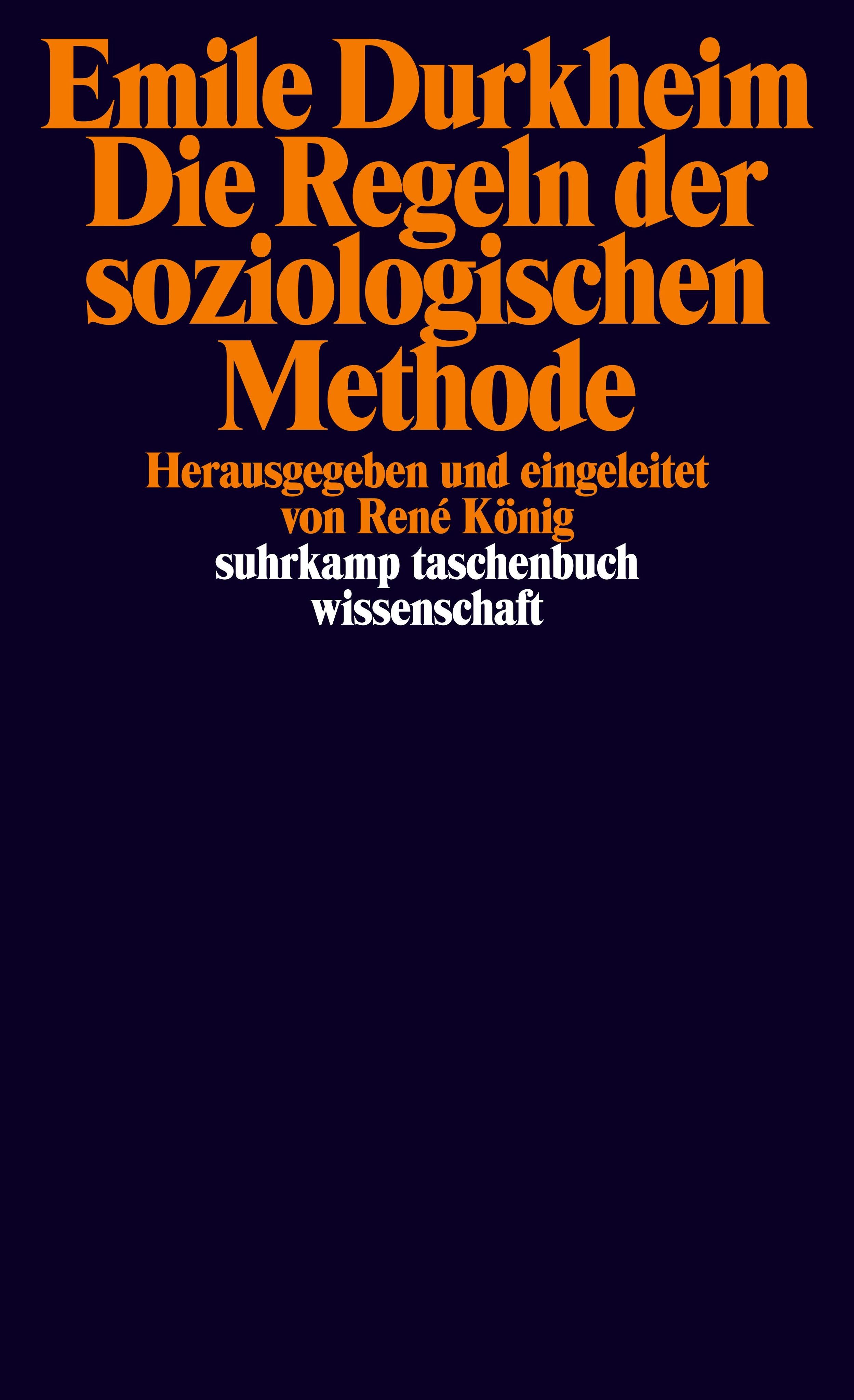 EMILE DURKHEIM / Die Regeln der soziologischen Methode / 9783518280645 ...